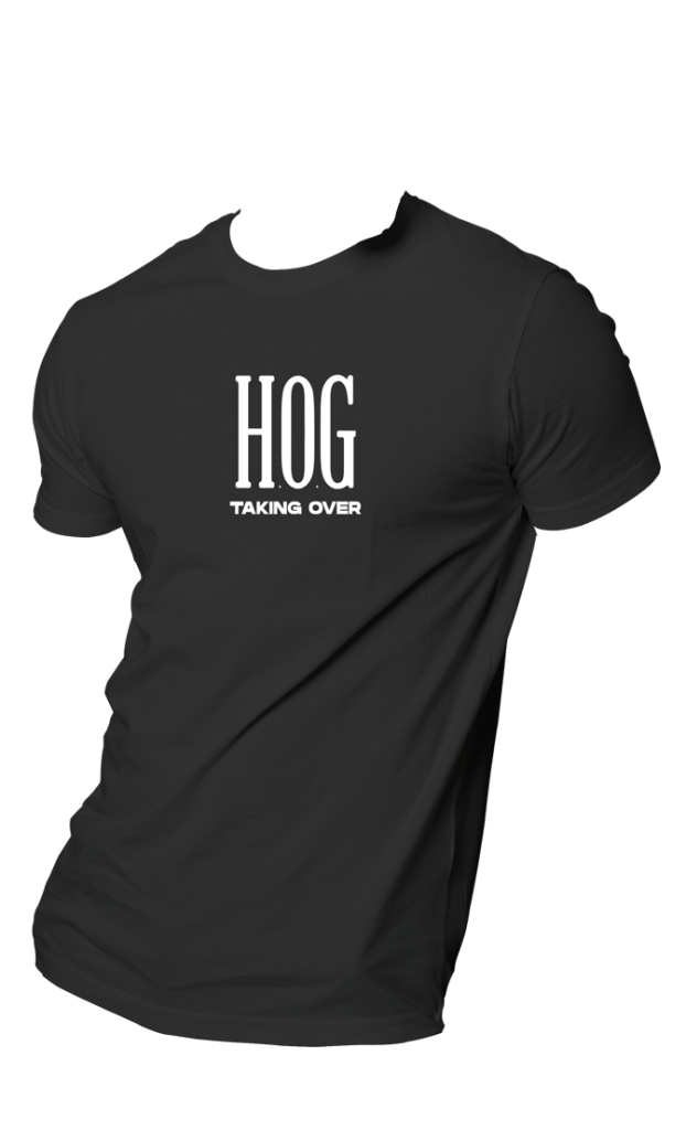 HOG "Taking Over" T-Shirt 100% Cotton - House of Glory